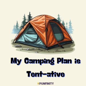 Best Camping Puns to Light Up Your Campfire – Punfinity