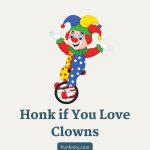 121+ Hilarious Clown Puns For a Jester-ly Creative Humor