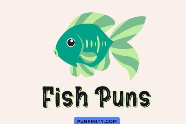 157 Fish Puns To Reel In Laughter! – Punfinity