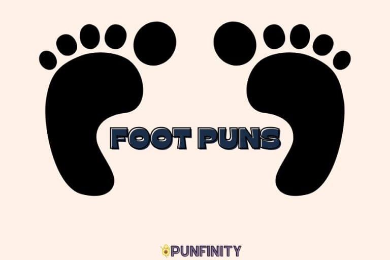 139+ Foot Puns To Stroll Through Laughing