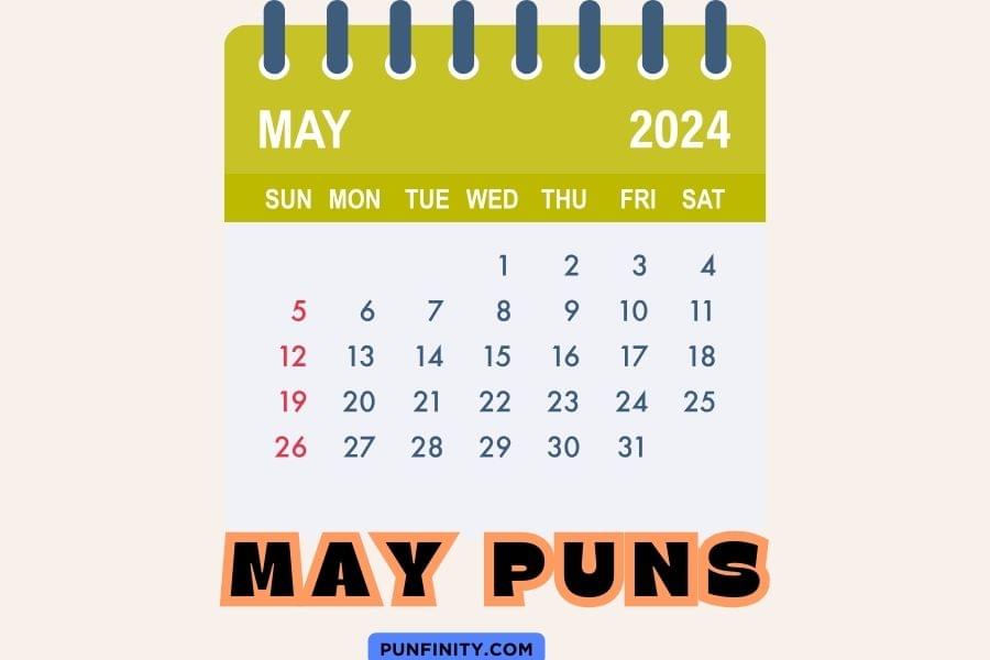 139 May Puns That Will May-ke Your Day Bright [2024 Updated]