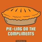 112+ Witty Pie Puns That Will Make You Crust Laugh – Punfinity