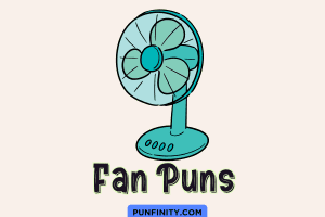 117 Fan Puns To Cool Down Your Day